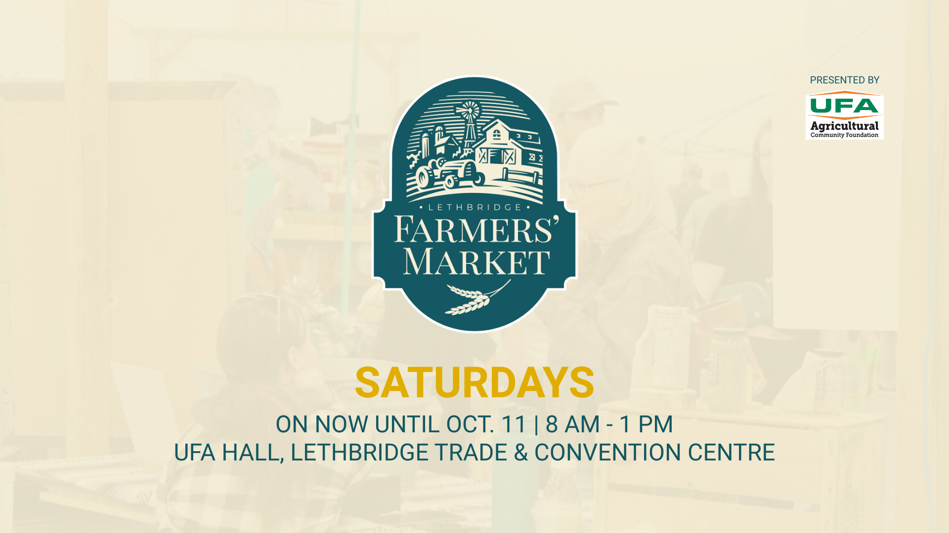 Saturday Lethbridge Farmers' Market presented by UFA Foundation ...