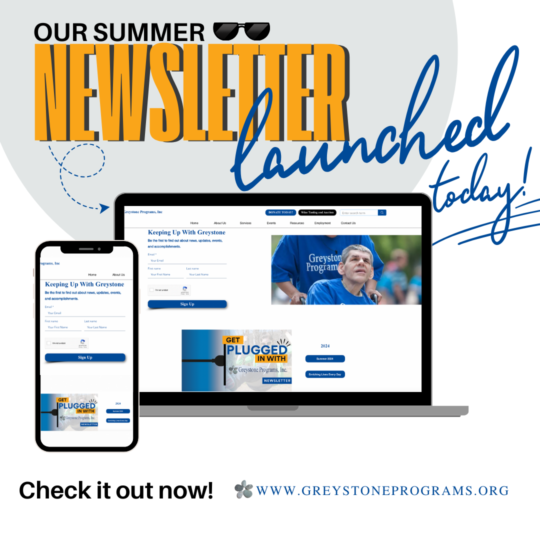 Get Plugged in with Greystone Programs: Summer 2024 Newsletter
