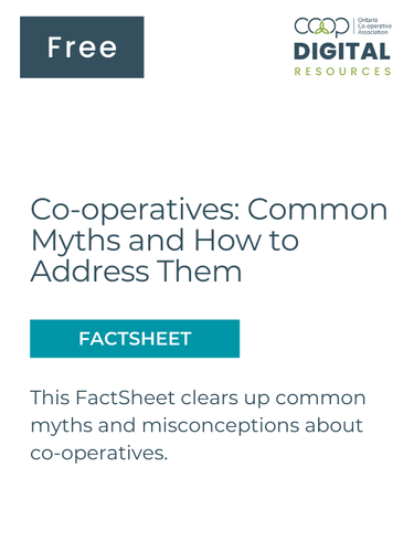 Co-operatives: Common Myths and How to Address Them | Ontario Co-op Assoc.