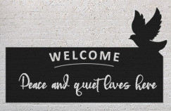 Welcome, peace and quiet lives here | Rusticdesigns4you