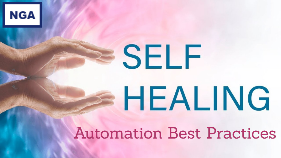 Self Healing Test Automation Best Practices