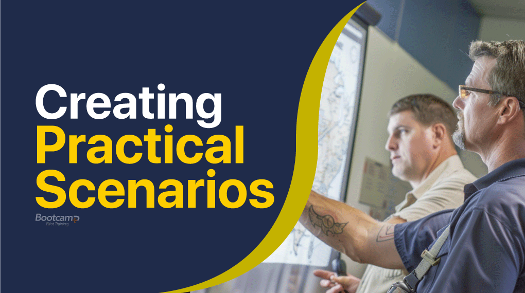 How to Create Scenarios for Flight Instruction