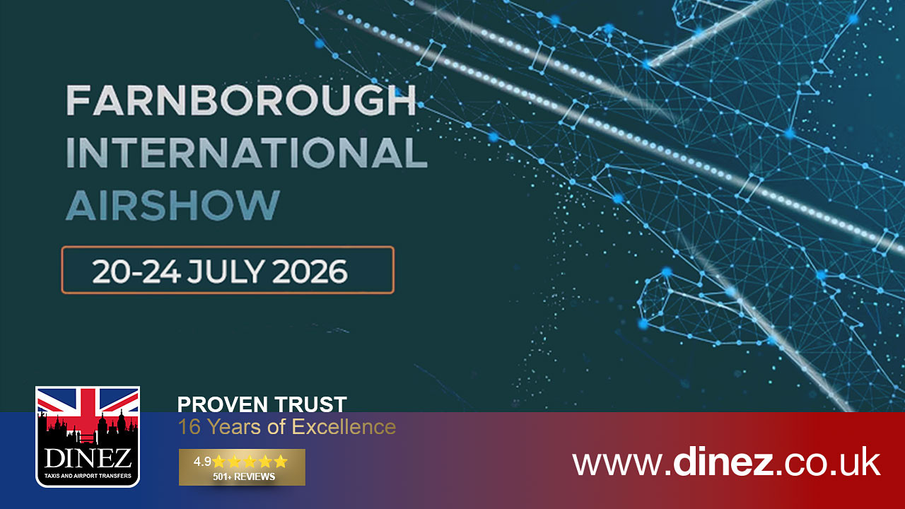 Farnborough Airshow 2026 Chauffeur | Dinez Taxis
