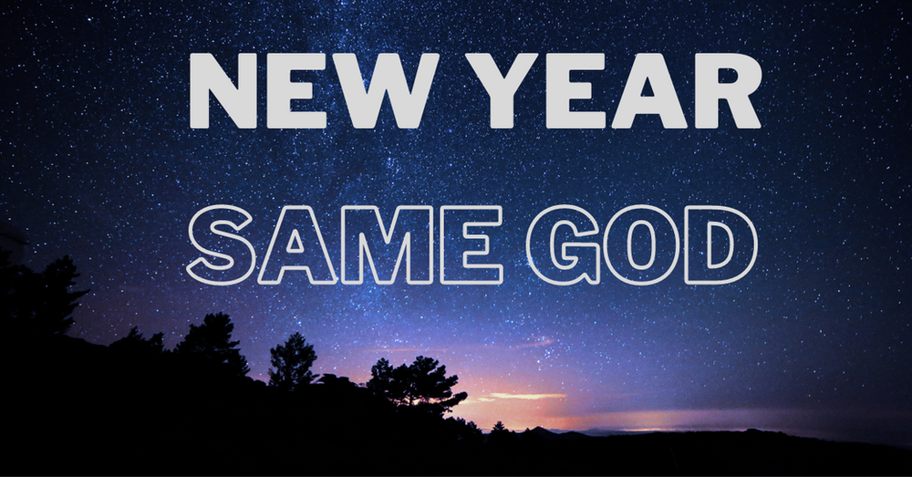 New Year - Same God