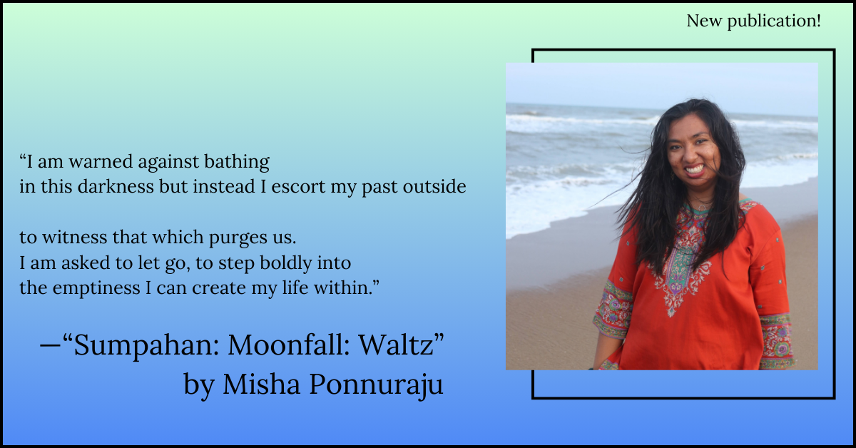 Two Poems by Misha Ponnuraju