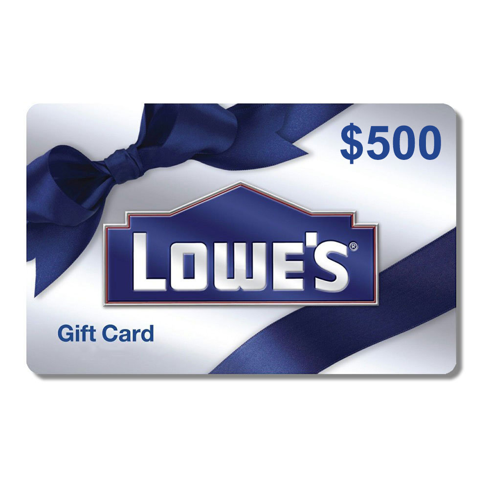 SOLD OUT! $500 Lowes Gift Card Raffle 23-060