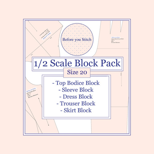 Size 20 - 1/2 Scale Block Patterns Pack | Before You Stitch