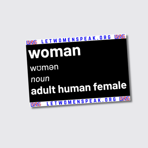 Woman definition flag | Let Women Speak
