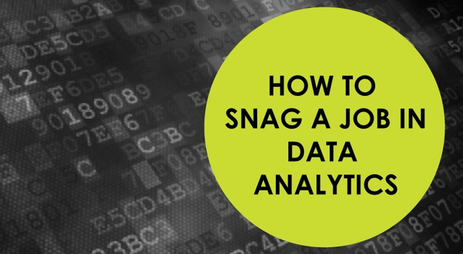 How to Snag a Job in Data Analytics | KellyMitchell Group