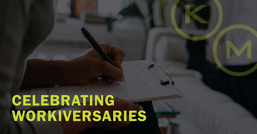 Celebrating Workiversaries | KellyMitchell Group, LLC