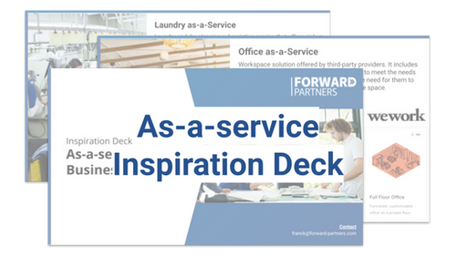 As-a-service Inspiration Deck | Forward Partners