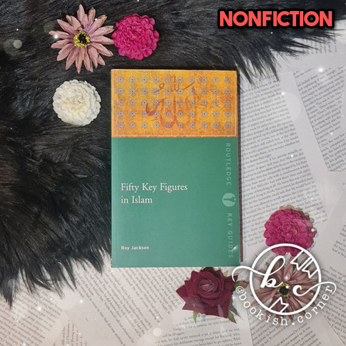Fifty Key Figures In Islam By Roy Jackson | Bookish Corner
