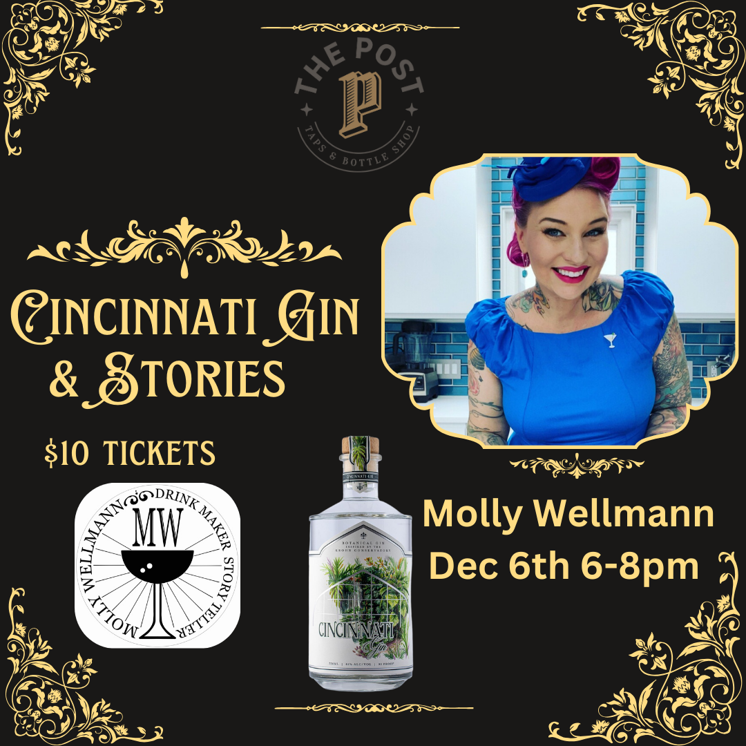Cincinnati Gin & Stories w/ Molly Wellmann | The Post - Taphouse