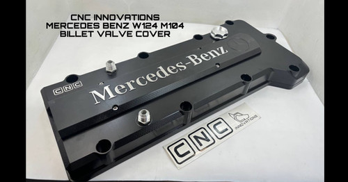 MERCEDES BENZ W124 M104 BILLET VALVE COVER | CNC INNOVATIONS