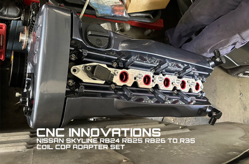 NISSAN SKYLINE RB24 RB25 RB26 TO R35 COIL COP ADAPTER SET | CNC INNOVATIONS