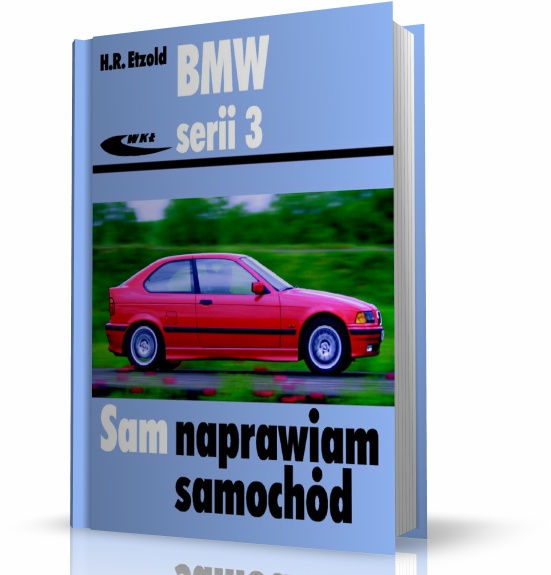 Sam Naprawiam Bmw E36 Pdf Download Maeginet
