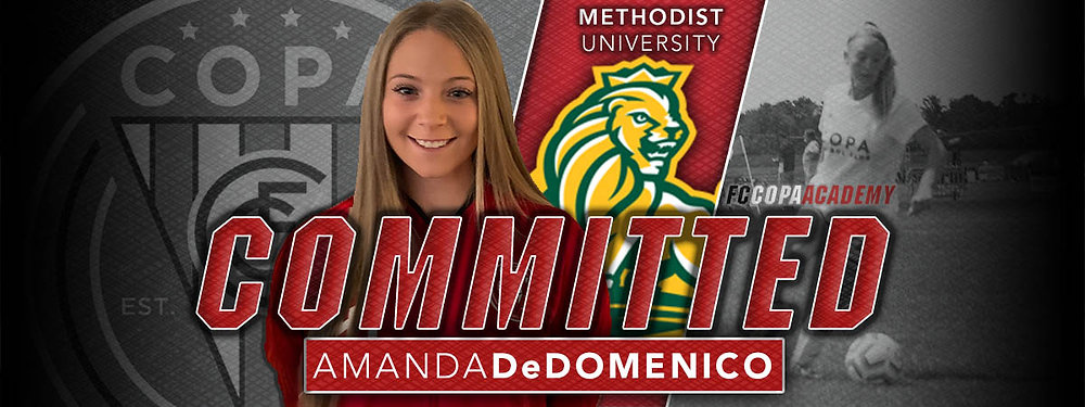 AMANDA DeDOMENICO, CLASS OF 2021, COMMITS TO METHODIST UNIVERSITY!