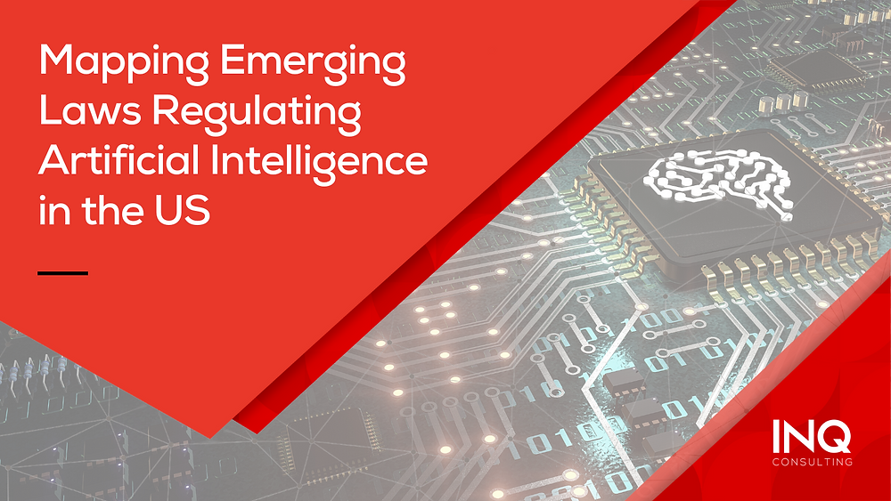 Mapping Emerging Laws Regulating Artificial Intelligence in the US