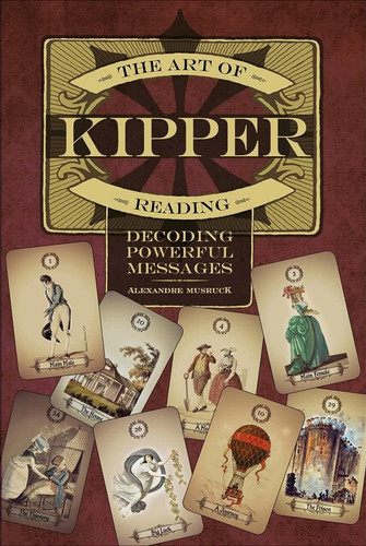 Art of Kipper Reading: Decoding Powerful Messages, The | Tarotopia