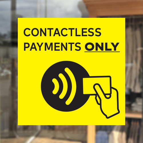 Contactless Payments Only Self Cling Window Vinyl | Graphics UK