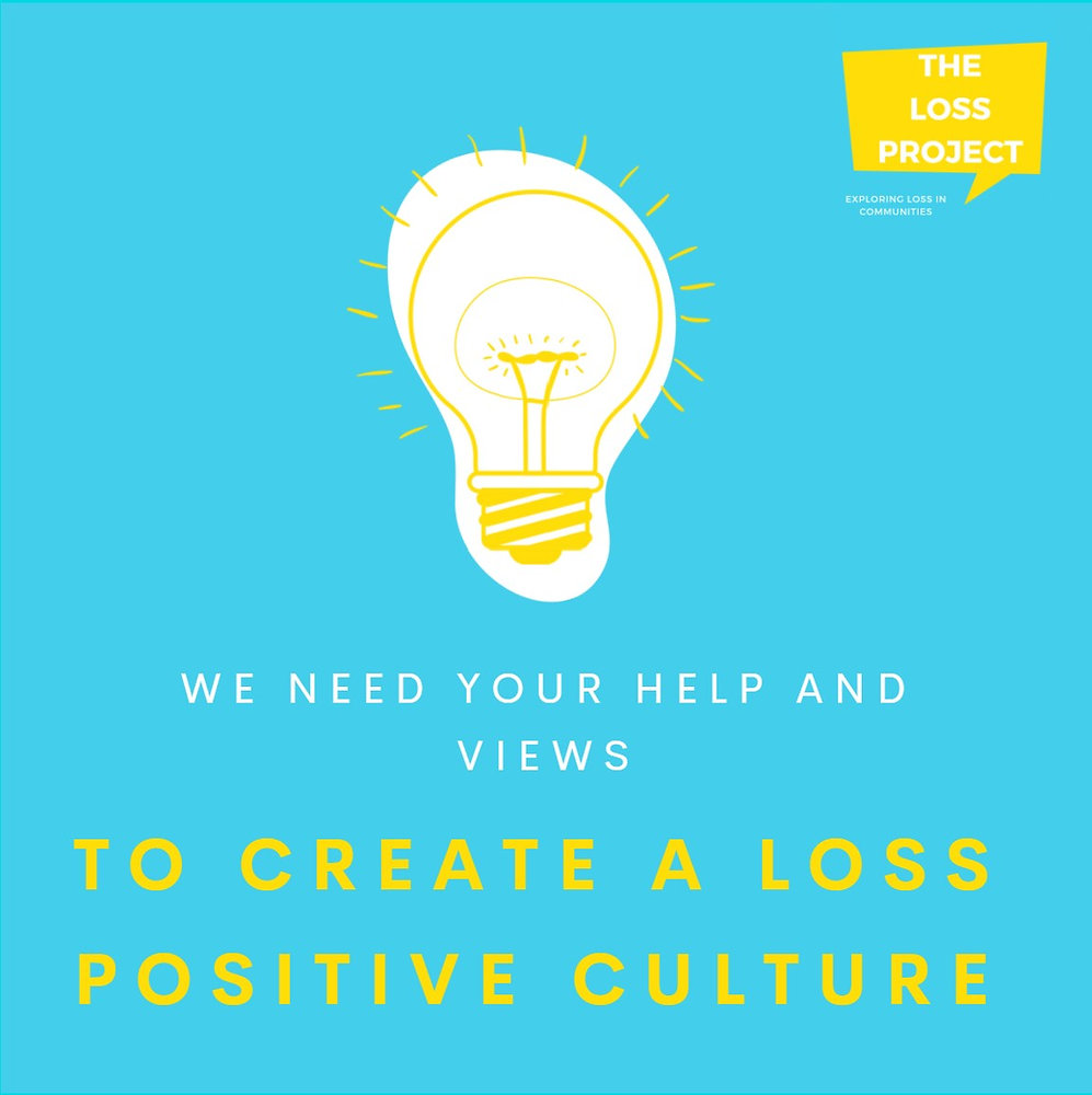 Can you help us to create a loss positive culture?