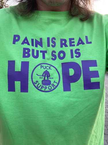 💜💚 Pain Is Real But So Is Hope T Shirt | Puck Support