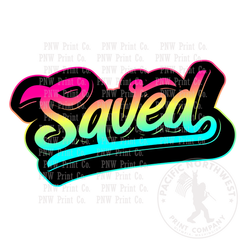 UV DTF Decal Transfer - Neon Saved | PNW Print Company