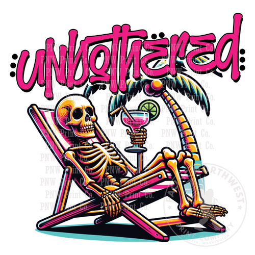Unbothered Skeleton-DTF Transfer | PNW Print Company