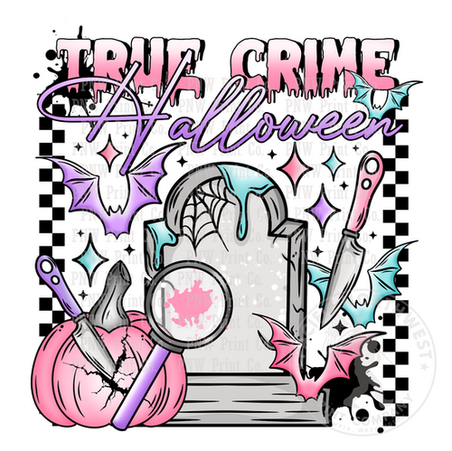 True Crime Halloween-DTF Transfer | PNW Print Company