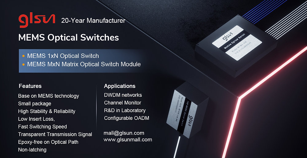 MEMS Optical Switch: Advantages and Applications