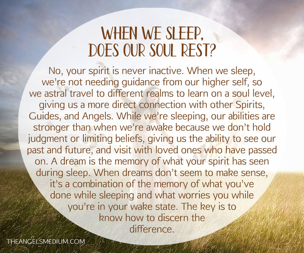 Does Our Soul Rest When We Sleep?