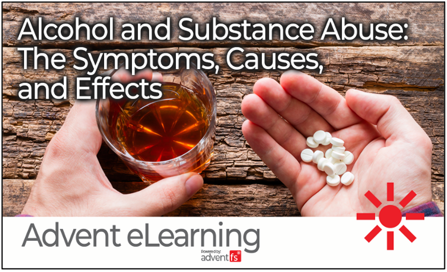 Alcohol and Substance Abuse: The Symptoms, Causes, and Effects