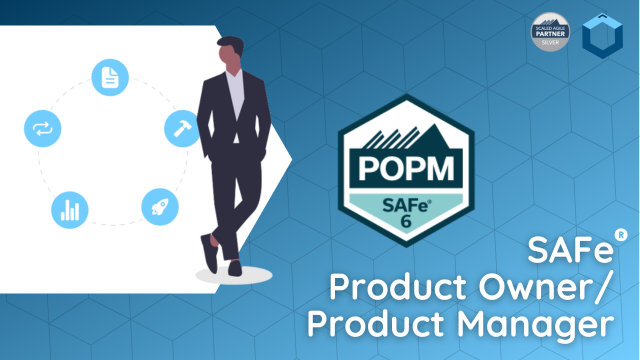 SAFe Product Owner Product Manager | POPM 6.0