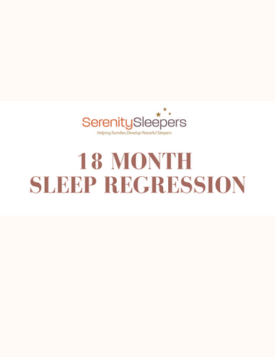 18 Month Sleep Regression | Serenity Sleepers