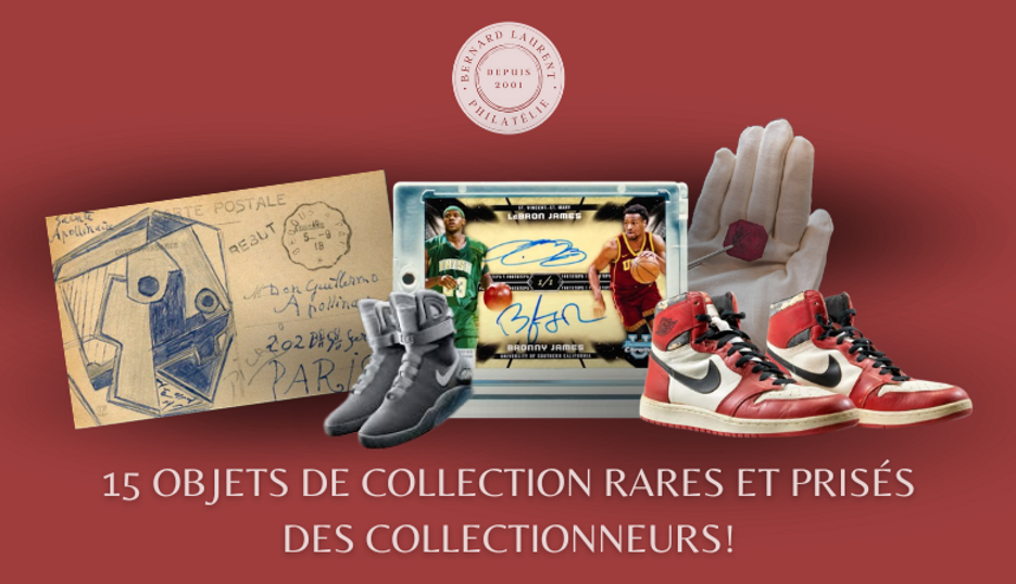 15 Objets de collection rares parmi les plus recherchés des ...