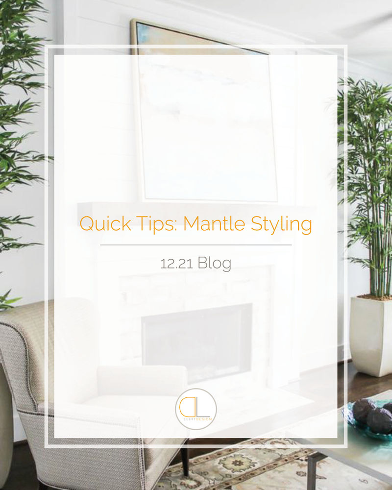 Quick Tips: Mantle Styling