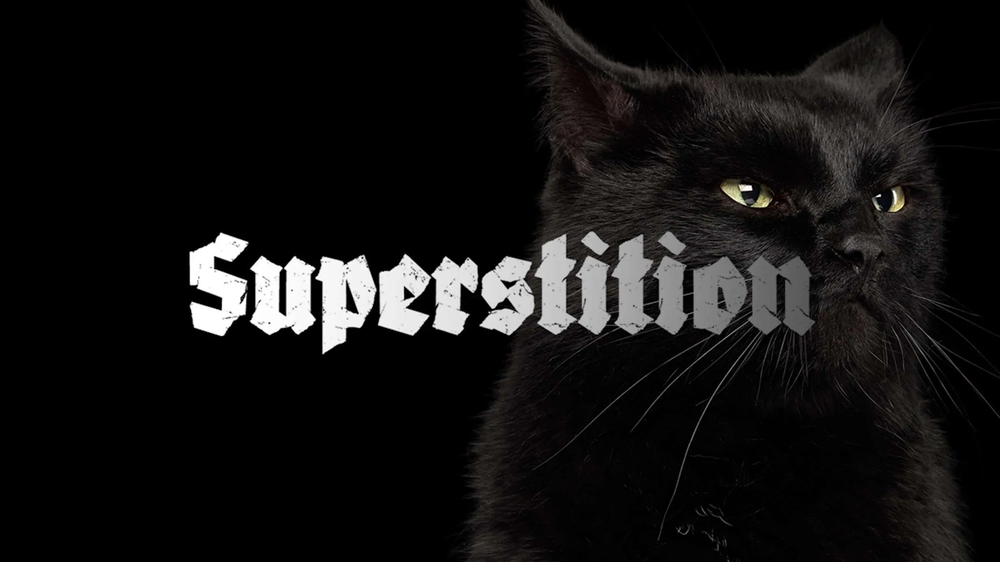 EIGHT SUPERSTITIONS FROM AROUND THE WORLD