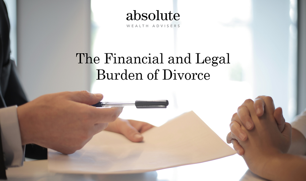 The Financial and Legal Burden of Divorce