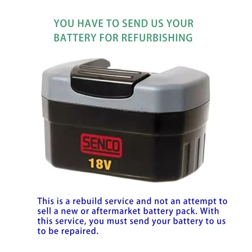 Battery Rebuild SERVICE For SENCO VB0036 18V Battery Rebuild 2Ah ...