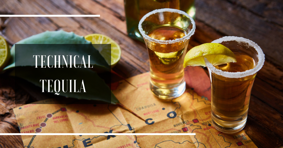 Technical Tequila