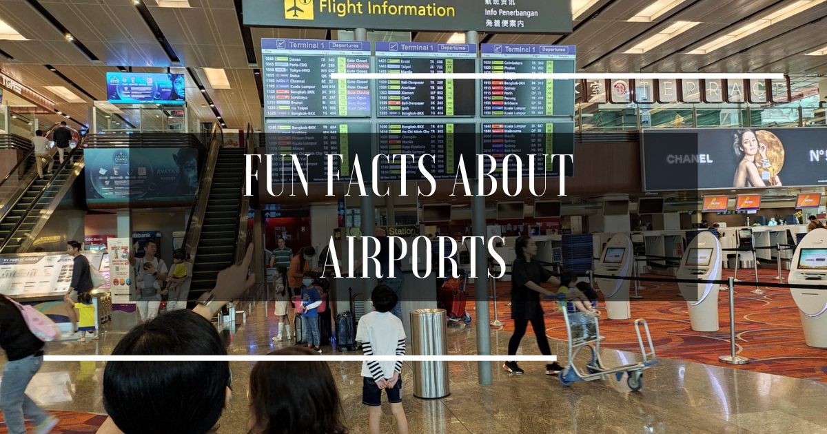 Fun Facts About Airports
