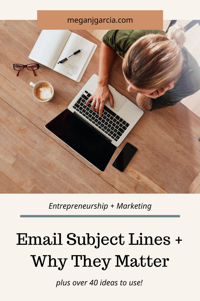 Email Subject Lines + Ideas