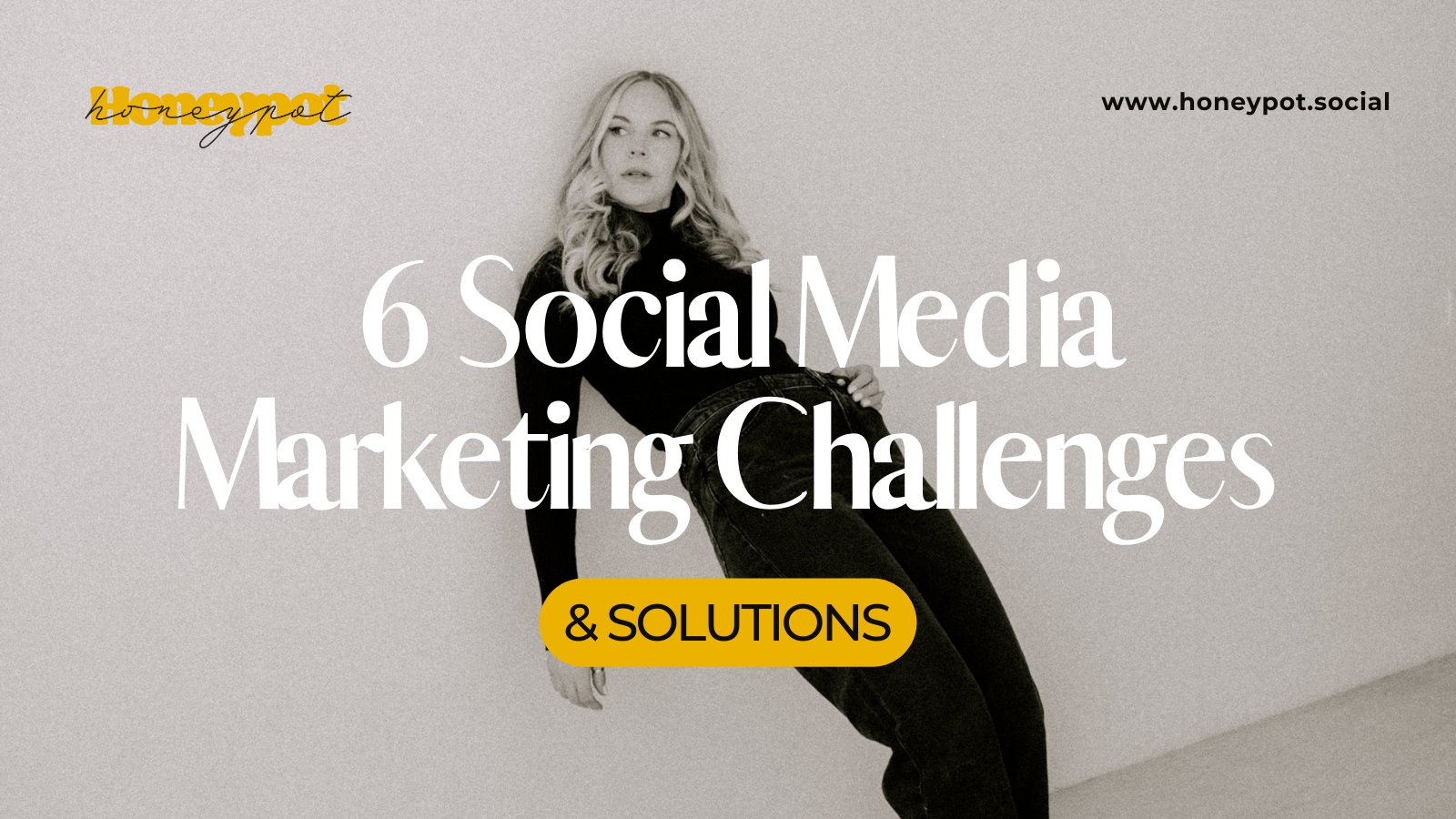 6 Common Social Media Marketing Challenges and Solutions