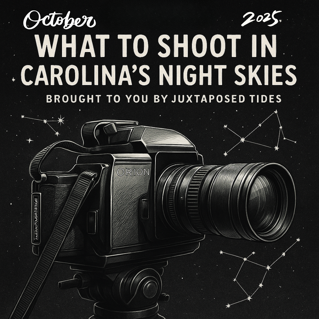 JT What To Shoot In Carolina's Night Skies - October 2025 Edition