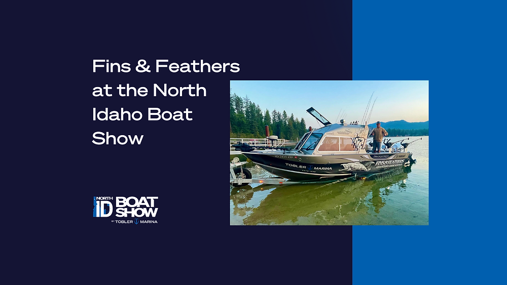 Discover North Idaho’s Premier Fishing Adventures with Fins & Feathers ...