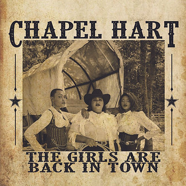 Chapel Hart Band | Music