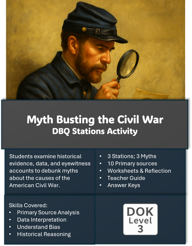 Civil War DBQ Stations Activity | Myth-Busting Evidence Investigation ...