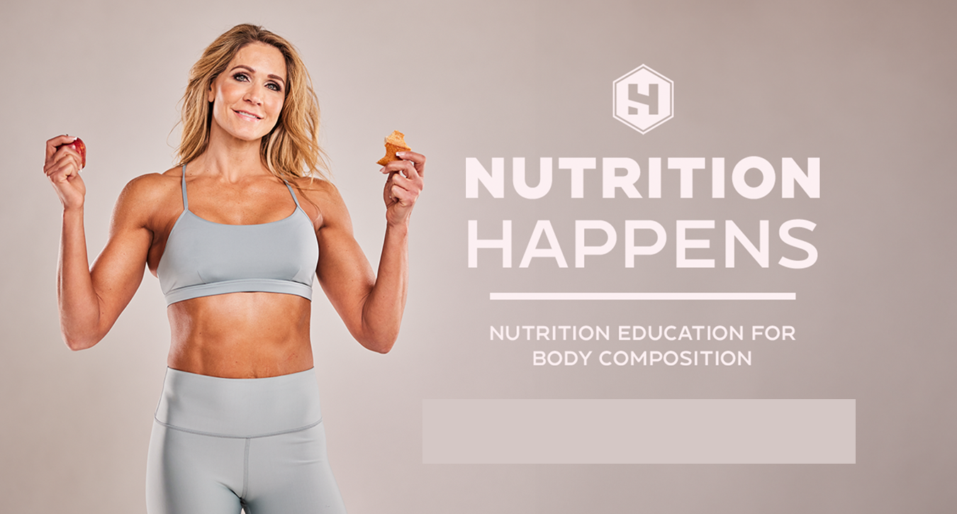 NUTRITION HAPPENS | Hailey Happens Fitness