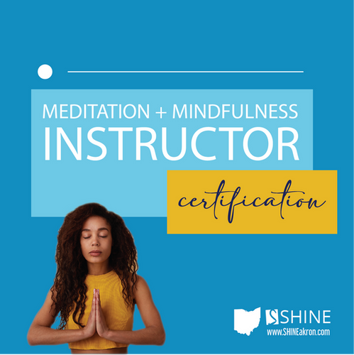 Meditation + Mindfulness Instructor Certification | SHINE
