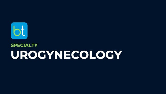 Learn about Urogynecology on BackTable OBGYN